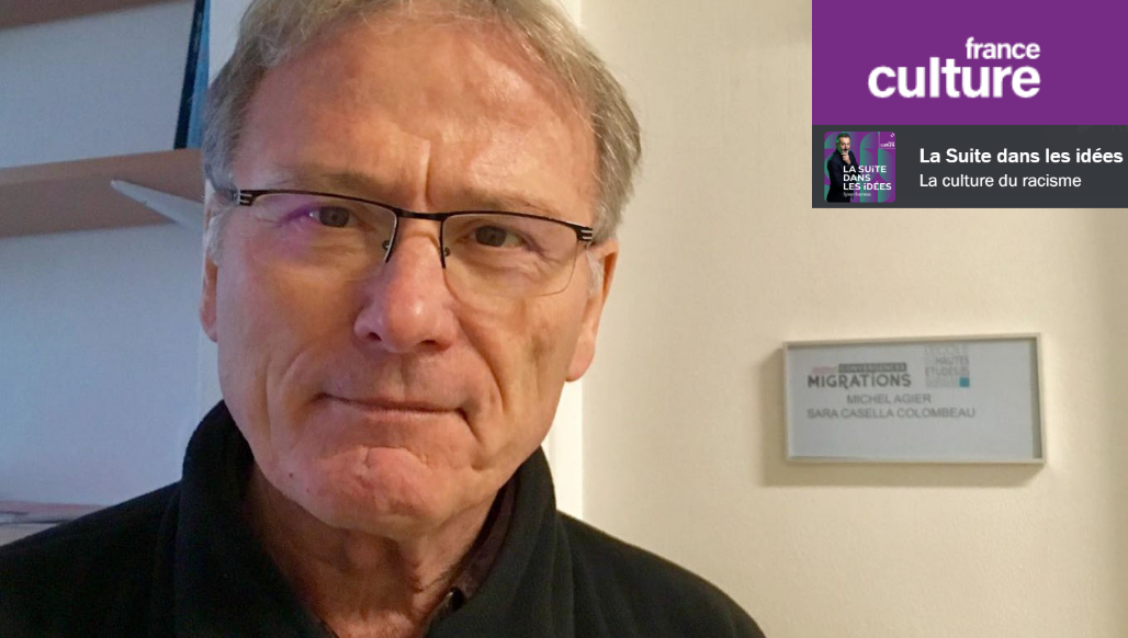 Michel Agier, anthropologue : "Le racisme c'est d'abord une affaire de ...